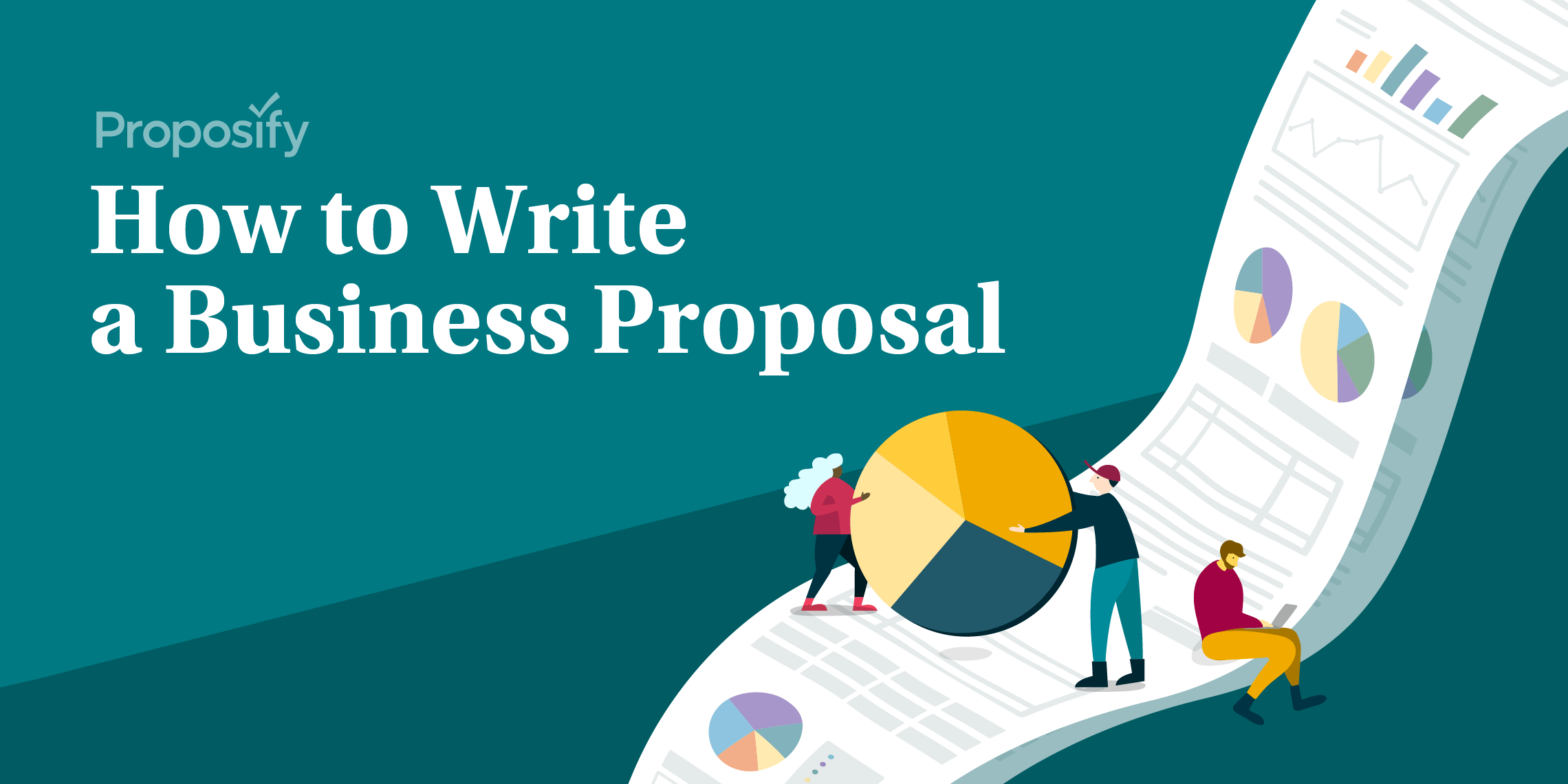 How To Write A Proposal: Best Practices For… | Proposify [Free Trial]