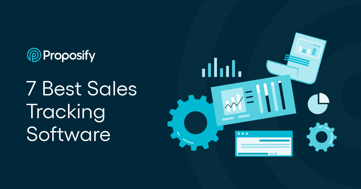 Top 7 Sales Tracking Software of 2024 | Proposify | Proposify